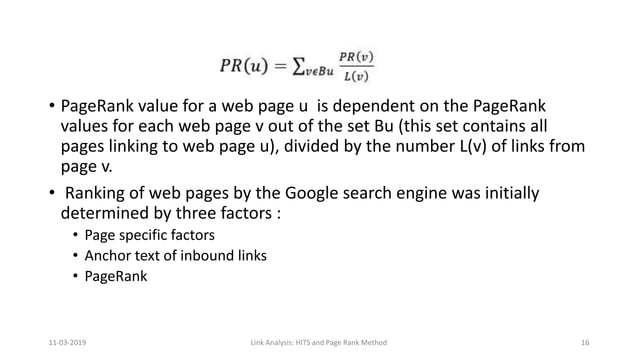 Link analysis : Comparative study of HITS and Page Rank Algorithm | PPT