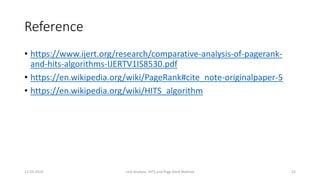 Link analysis : Comparative study of HITS and Page Rank Algorithm | PPT