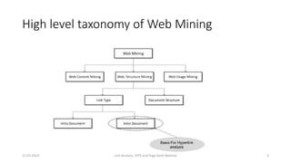 Link analysis : Comparative study of HITS and Page Rank Algorithm | PPT