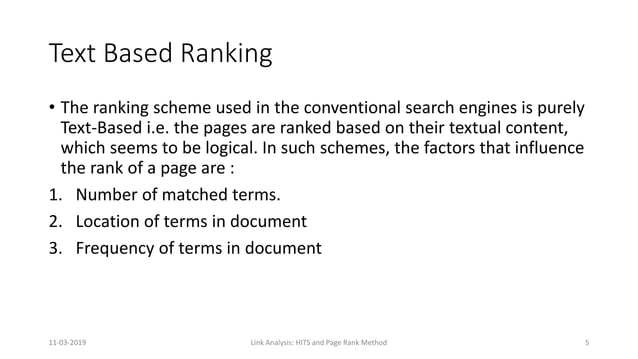 Link analysis : Comparative study of HITS and Page Rank Algorithm | PPT