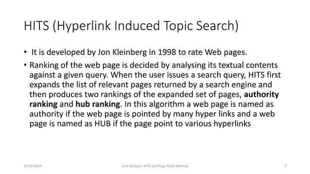 Link analysis : Comparative study of HITS and Page Rank Algorithm | PPT