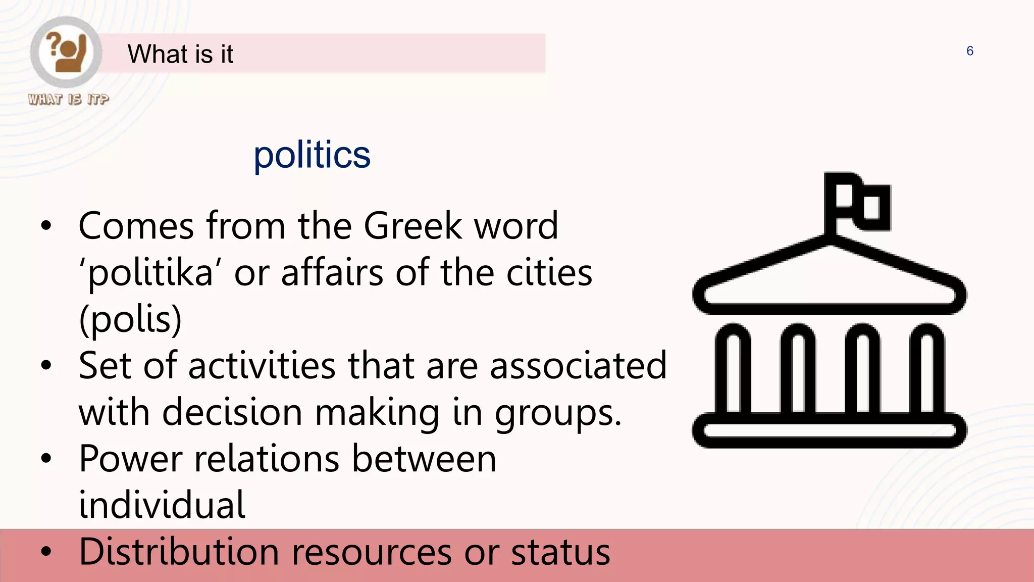 MEANING OF POLITICS, GOVERNMENT AND GOVERNANCE.pptx