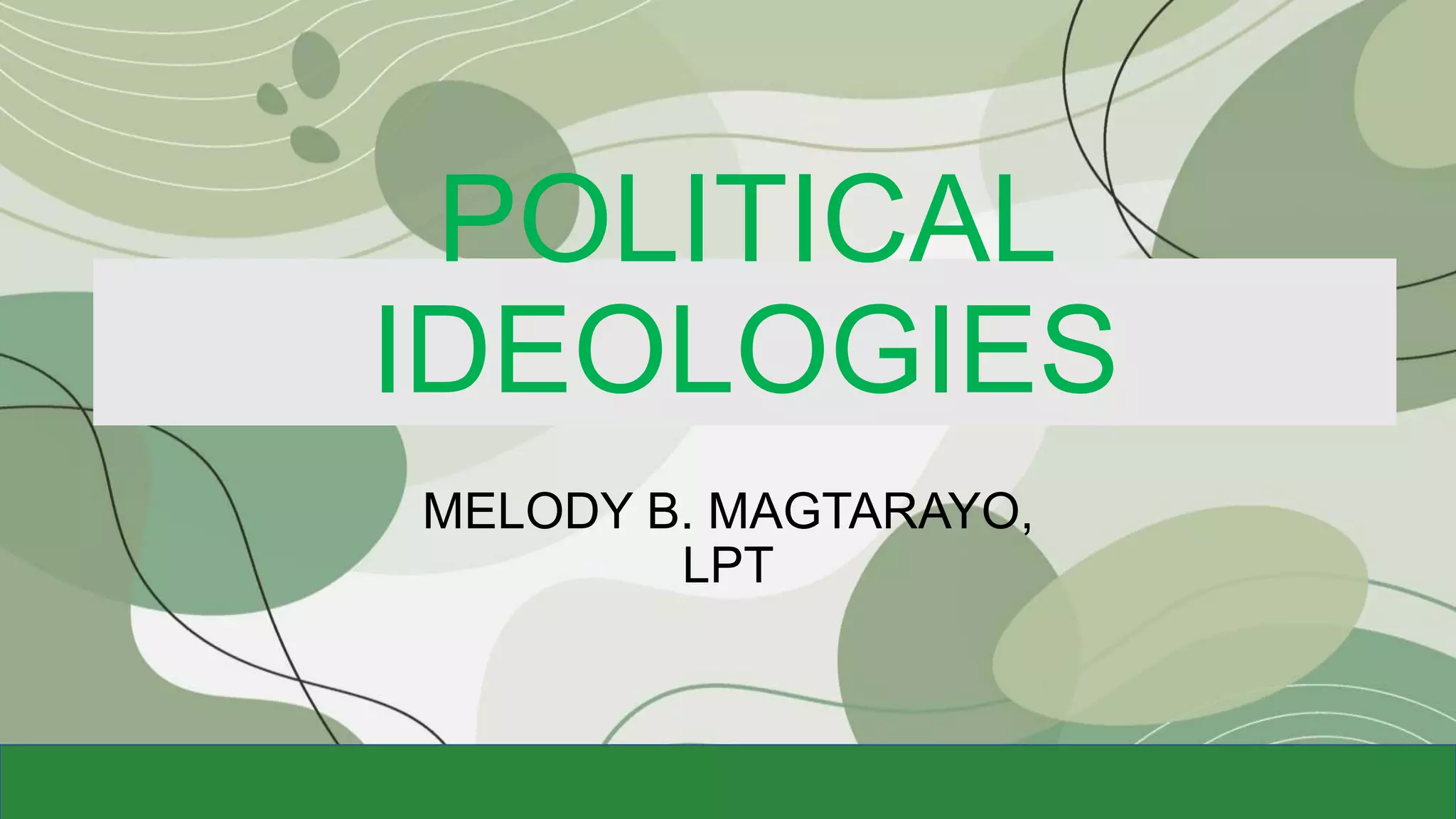 POLITICAL IDEOLOGIES.pptx