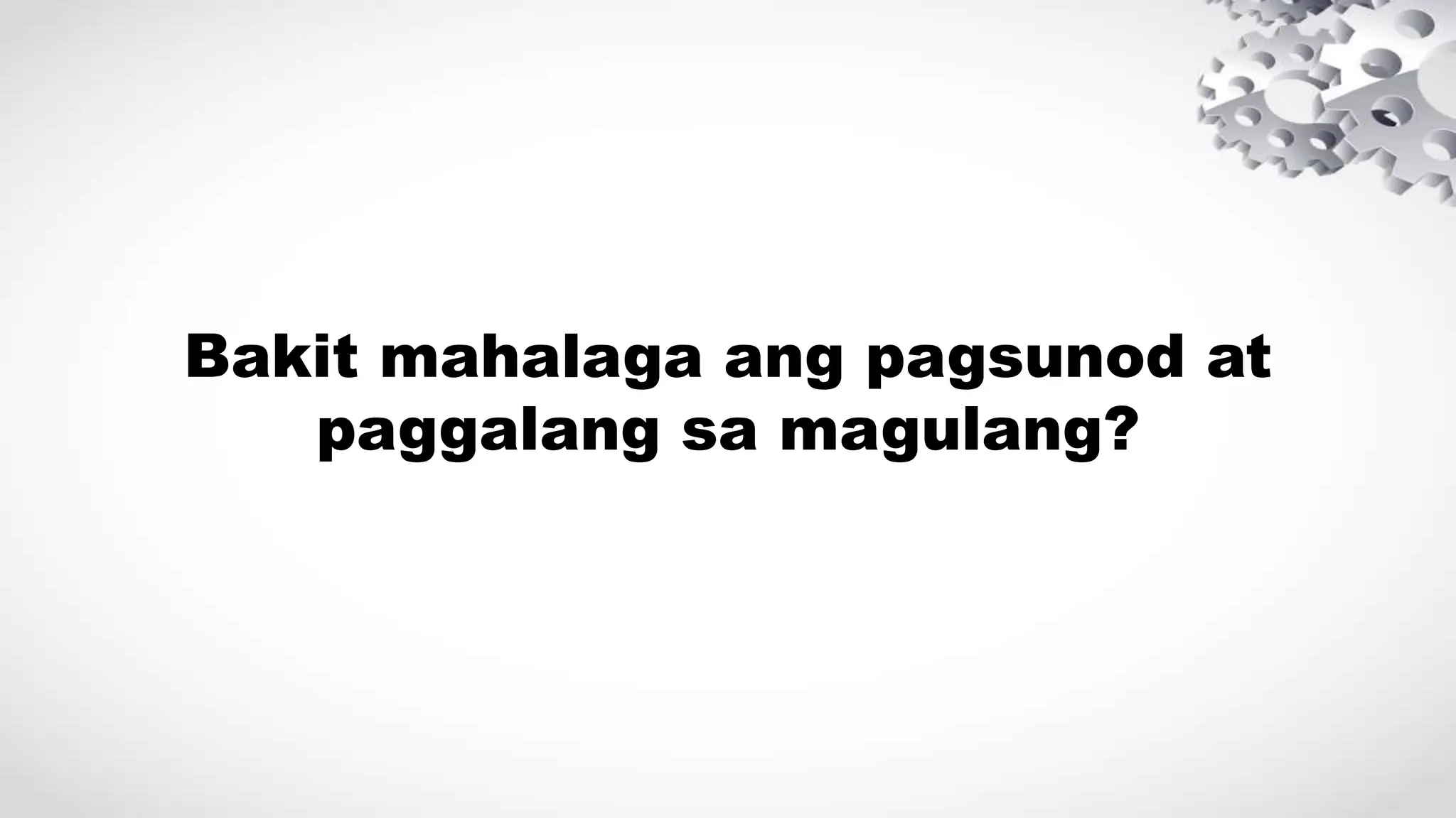 PAG GALANG AY PAGSUNOD SA AWTORIDAD AT MAGULANG.ppt