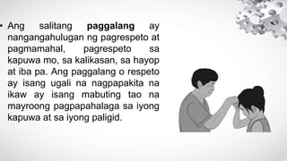 PAG GALANG AY PAGSUNOD SA AWTORIDAD AT MAGULANG.ppt