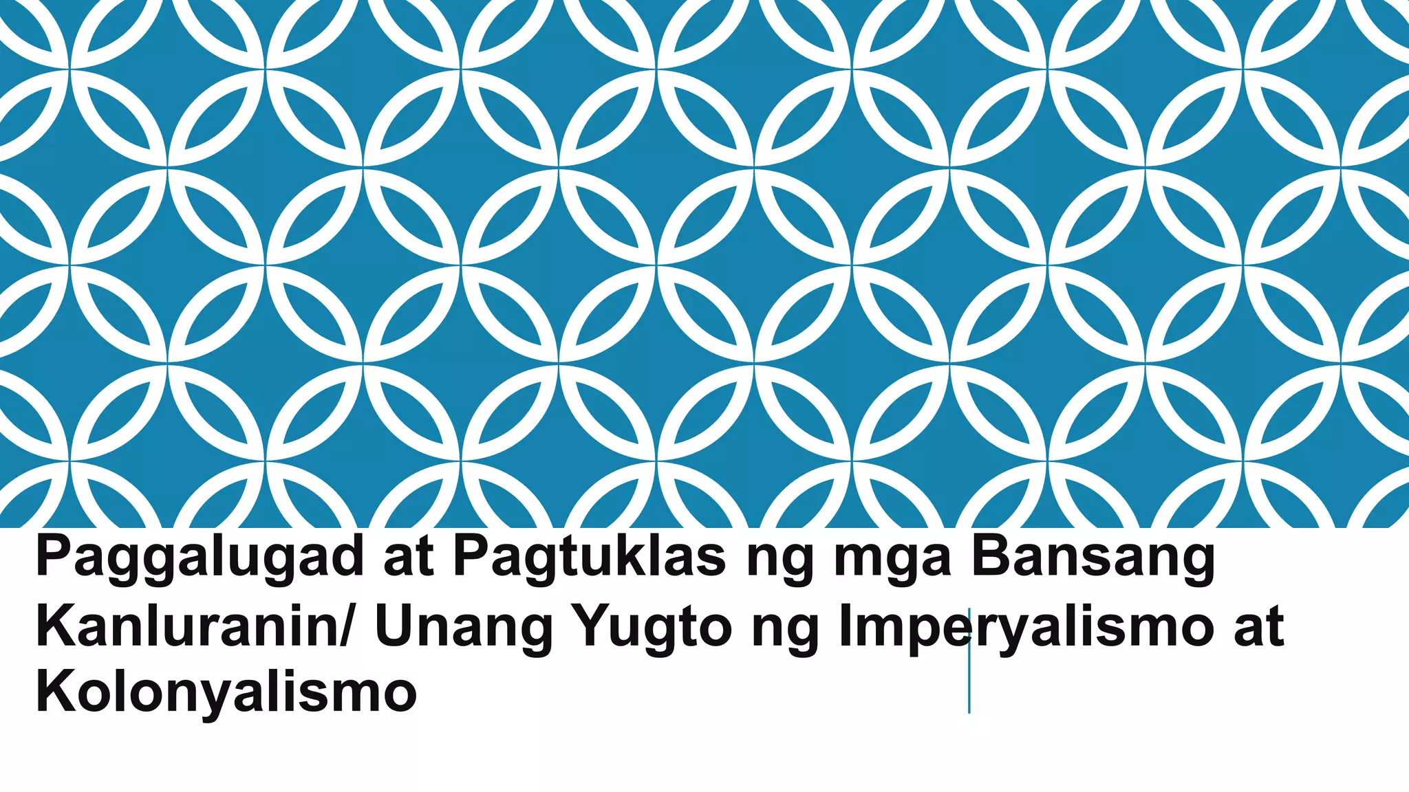 Paggalugad at Pagtuklas ng mga Bansang Kanluranin Unang Yugto ng ...
