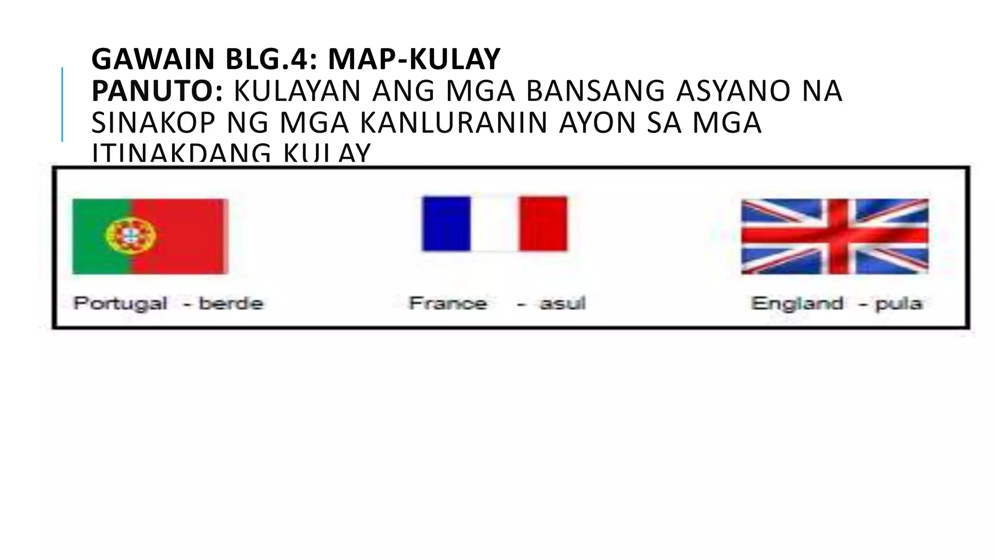Paggalugad at Pagtuklas ng mga Bansang Kanluranin Unang Yugto ng ...