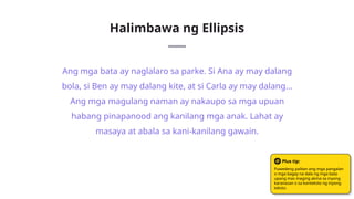 PAGGAMIT NG COHESIVE DEVICES o mga pang-ugnay na salita para mapa haba ...