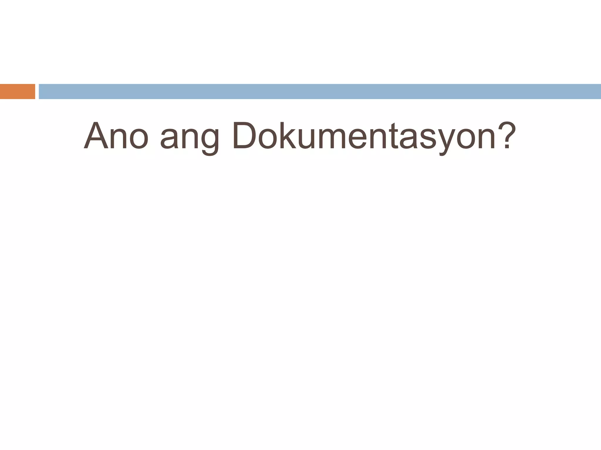 Paggamit ng iba t ibang sistema ng dokumentasyon | PPTX