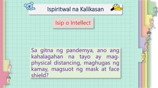 Paggamit ng Isip at Kilos Loob_Week 1-2.pptx