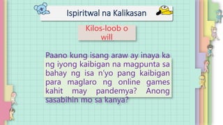 Paggamit ng Isip at Kilos Loob_Week 1-2.pptx