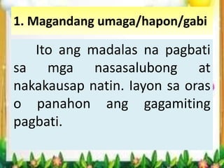 Paggamit ng Magagalang na Pagbati | PPTX