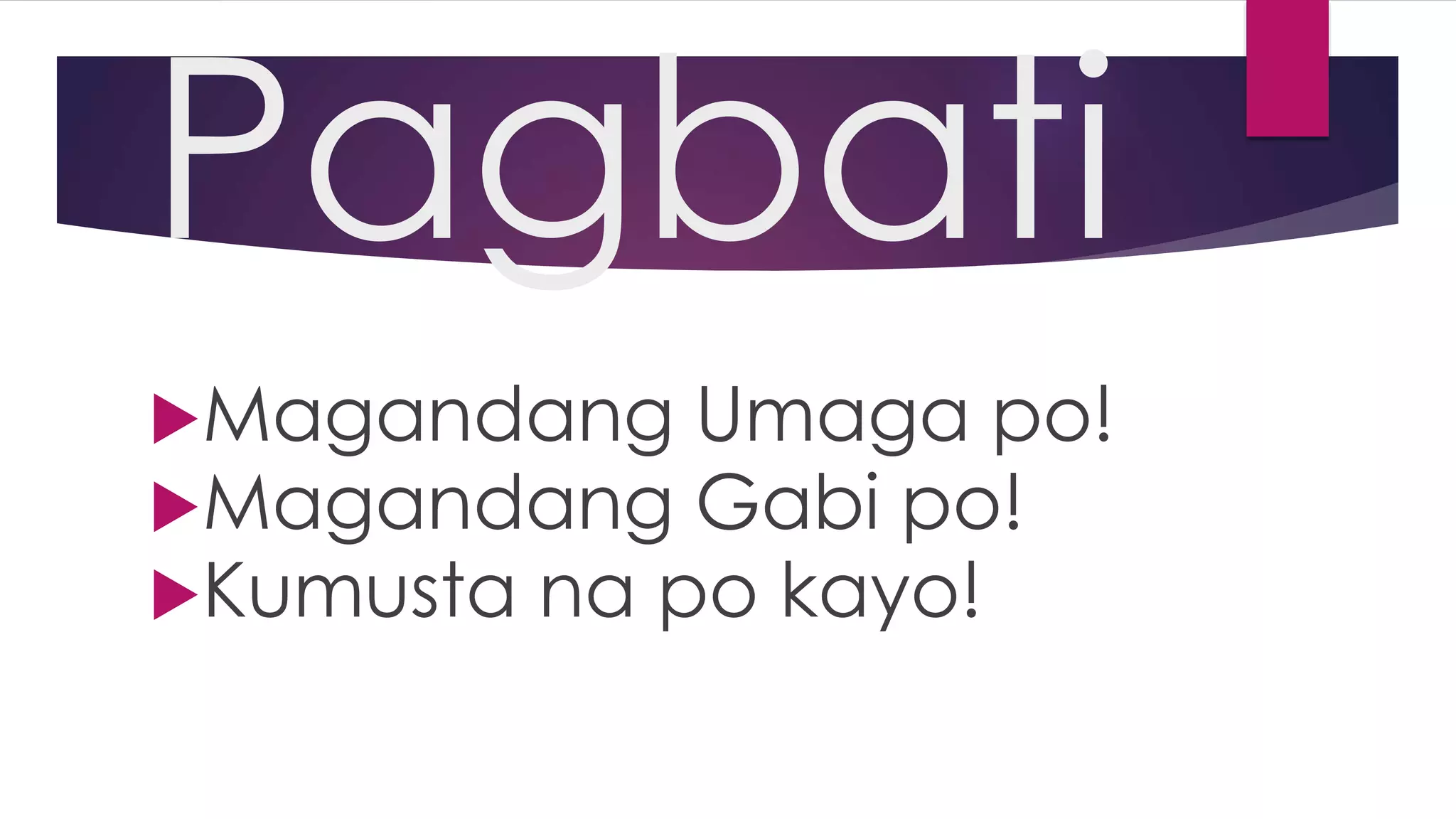 Paggamit ng magagalang na pananalita na angkop sa | PPTX