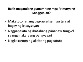 Paggamit ng mga primaryang sanggunian | PPTX