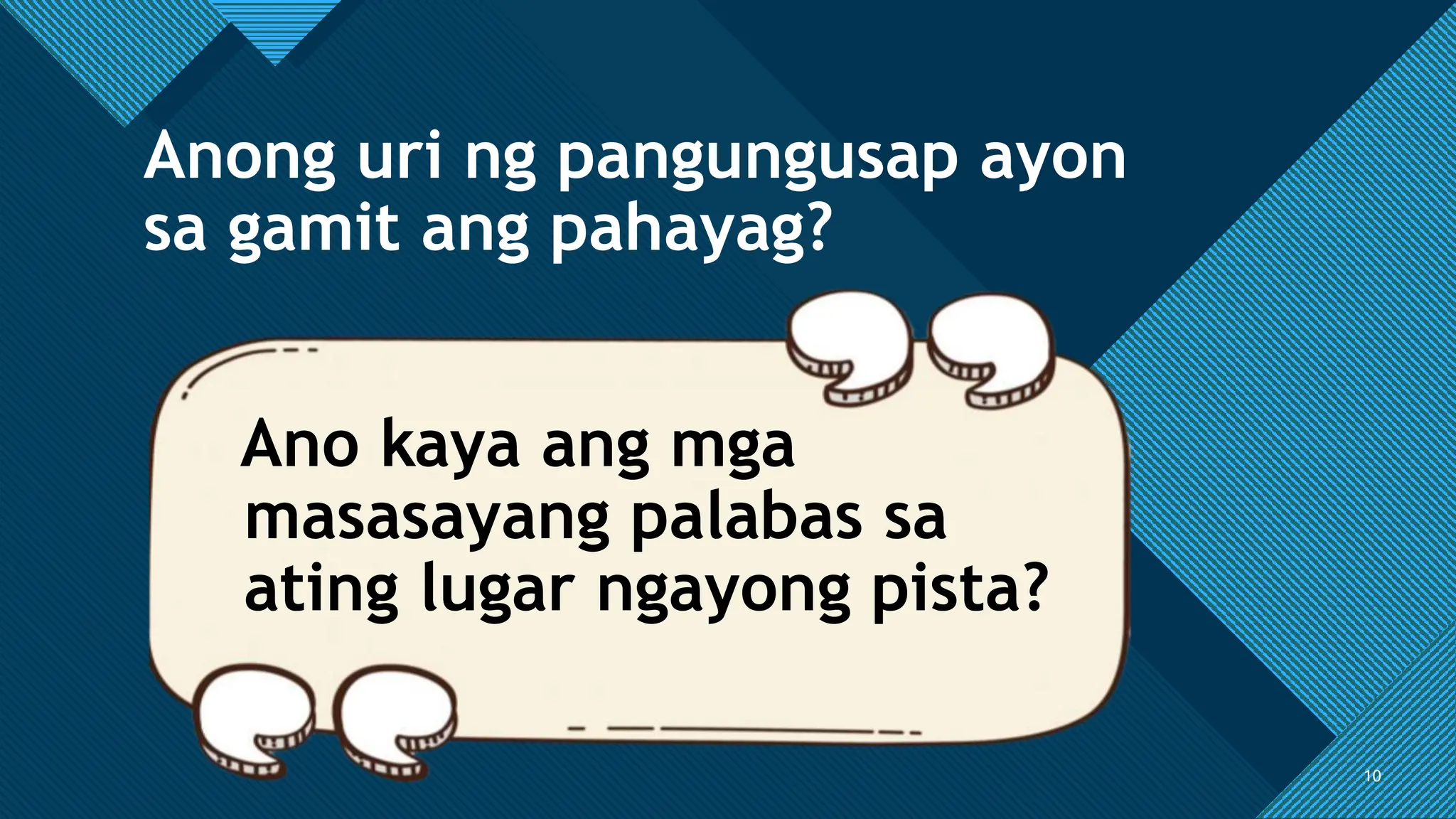 Paggamit ng mga Uri ng Pangungusap sa Iba’t.pptx