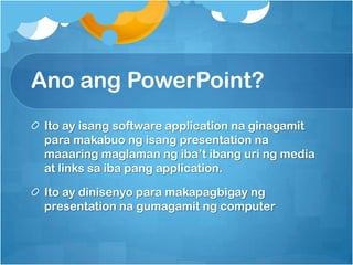 Paggamit ng powerpoint presentation | PPTX