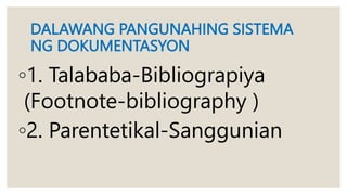 PAGGAWA NG DOKUMENTASYON SA FILIPINO (GABAY SA PAGGAWA).pptx