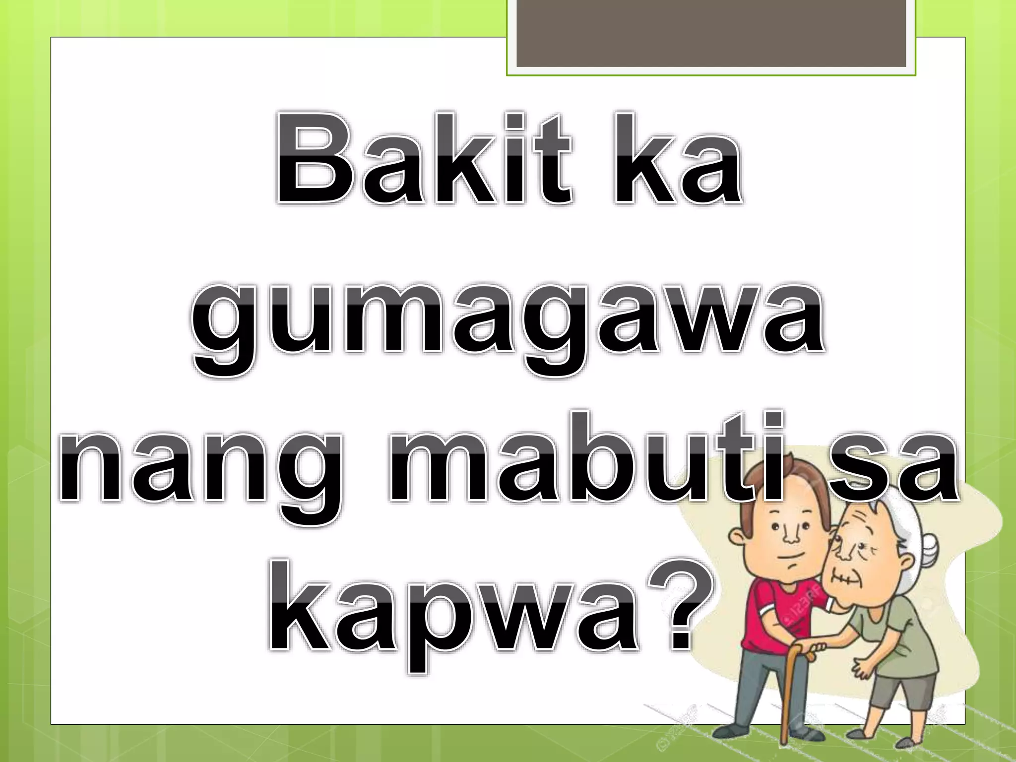 Paggawa ng mabuti sa kapwa | PPTX