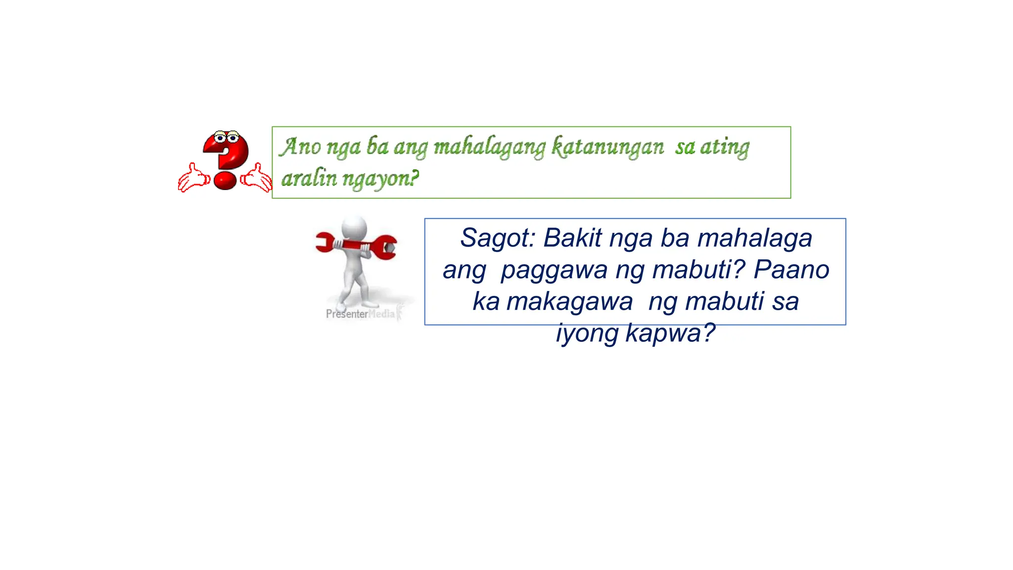 Paggawa ng Mabuti sa Kapwa Grade 8 Edukasyon sa Pagpapakatao | PPTX