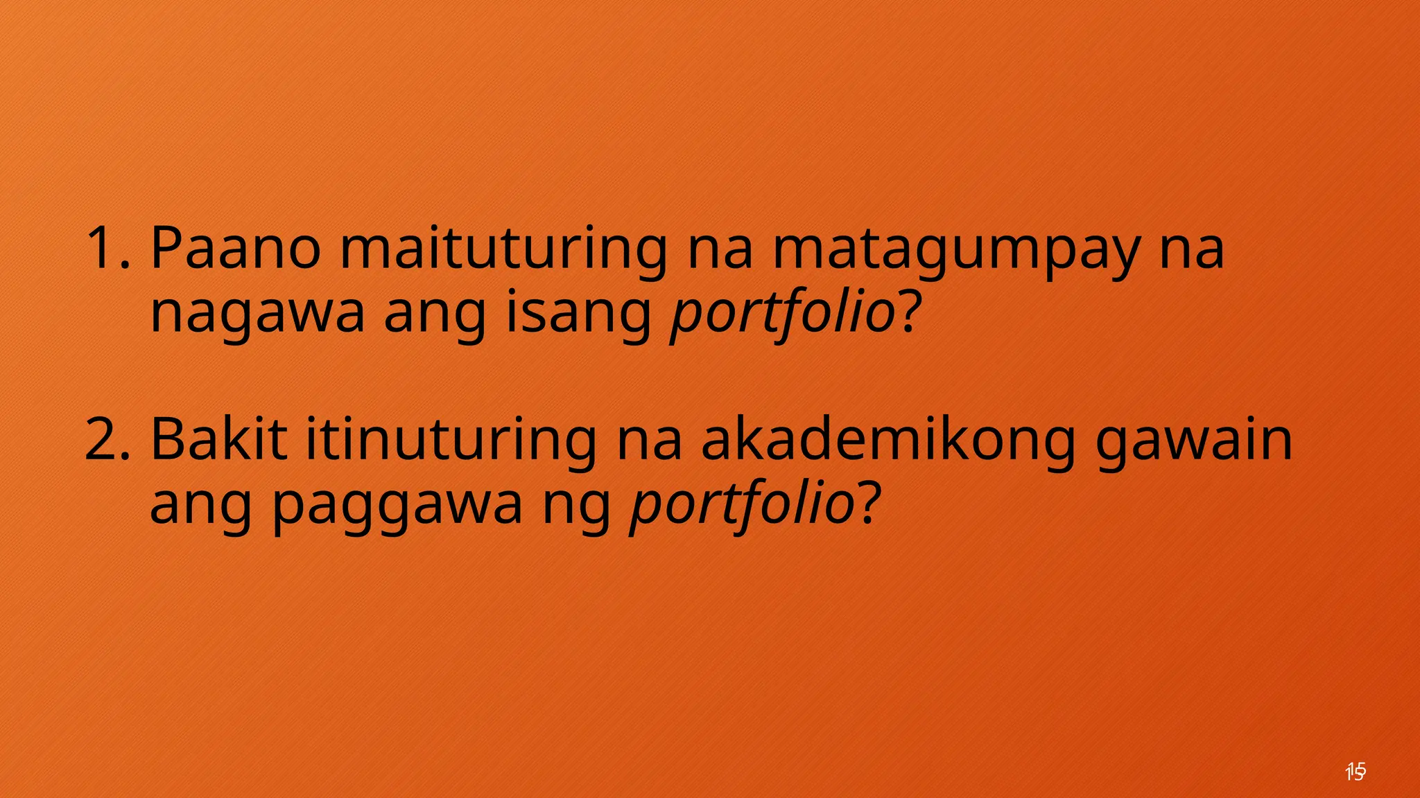 Paggawa ng Portfolio.fILIPINO SA PILING LARANG AKADpptx | PPTX