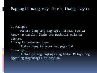 Paghagis, pagsalo at pagpalo | PPTX