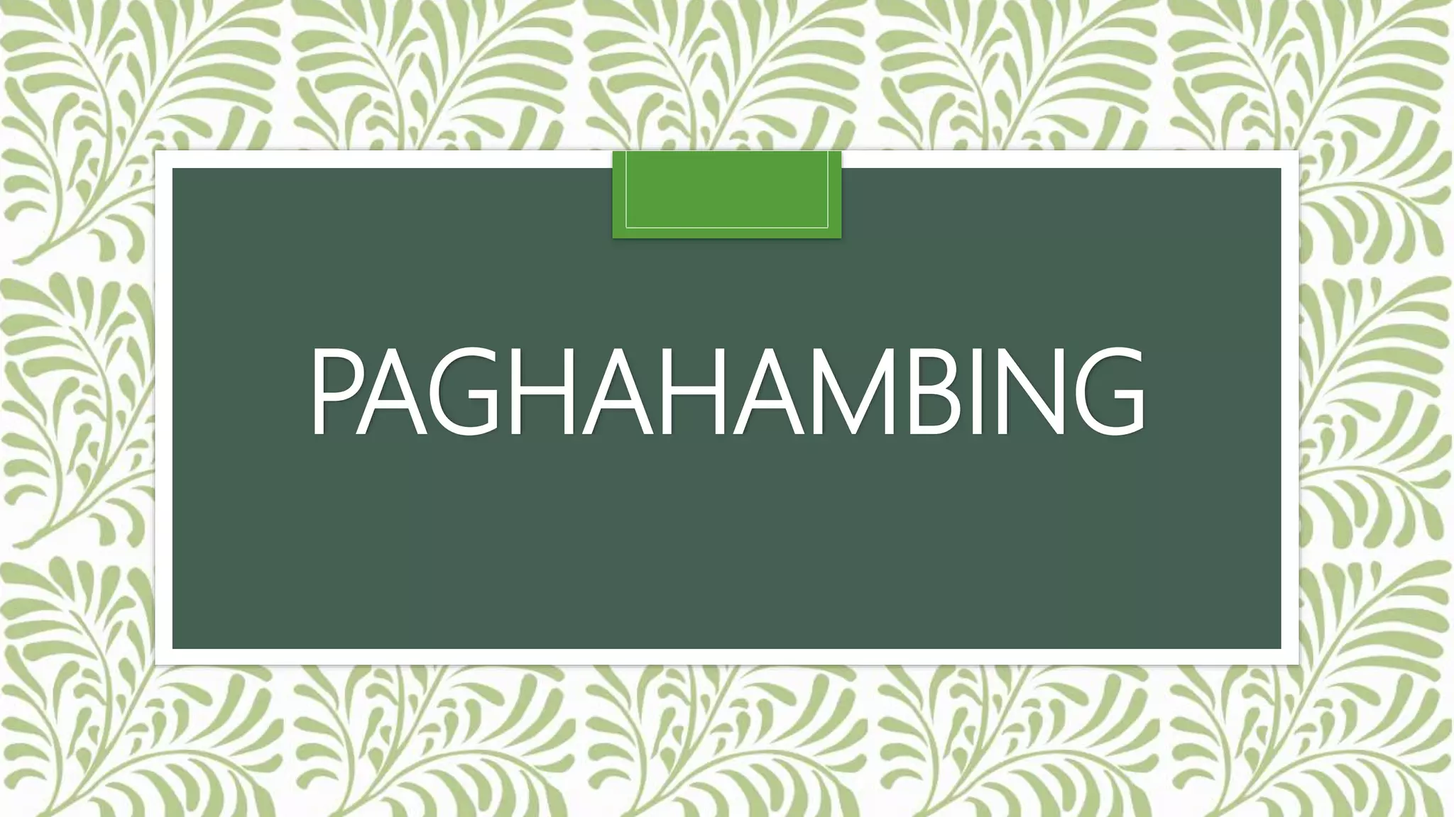 Paghahambing | PPTX