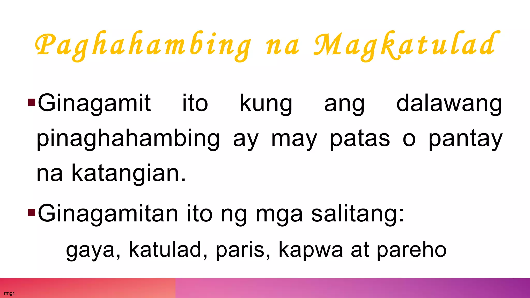 PAGHAHAMBING (Kahulugan at Dalawang Uri) | PPTX