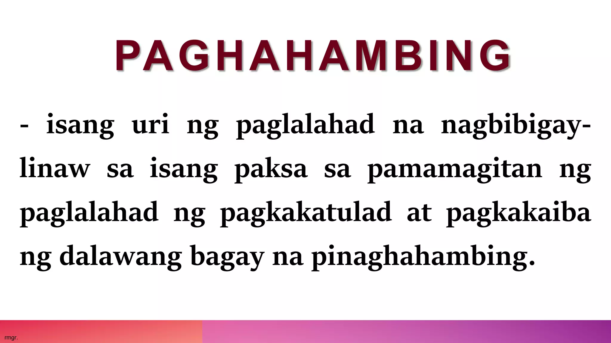 PAGHAHAMBING (Kahulugan at Dalawang Uri) | PPTX
