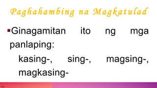 PAGHAHAMBING (Kahulugan at Dalawang Uri) | PPTX