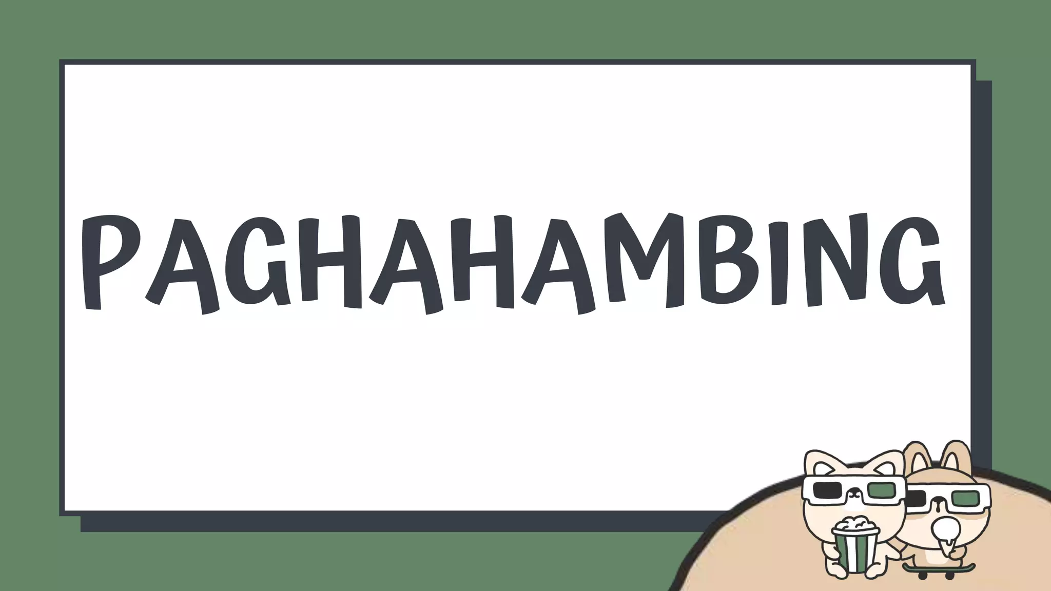 Paghahambing at Mga Eupemistikong Pahayag.pptx