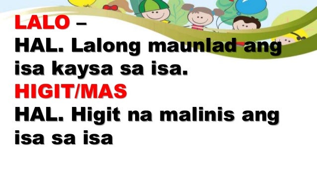 Halimbawa Ng Paghahambing Na Di Magkatulad Pasahol Halimbawa Ng Paghahambing Na Di Magkatulad Pasahol