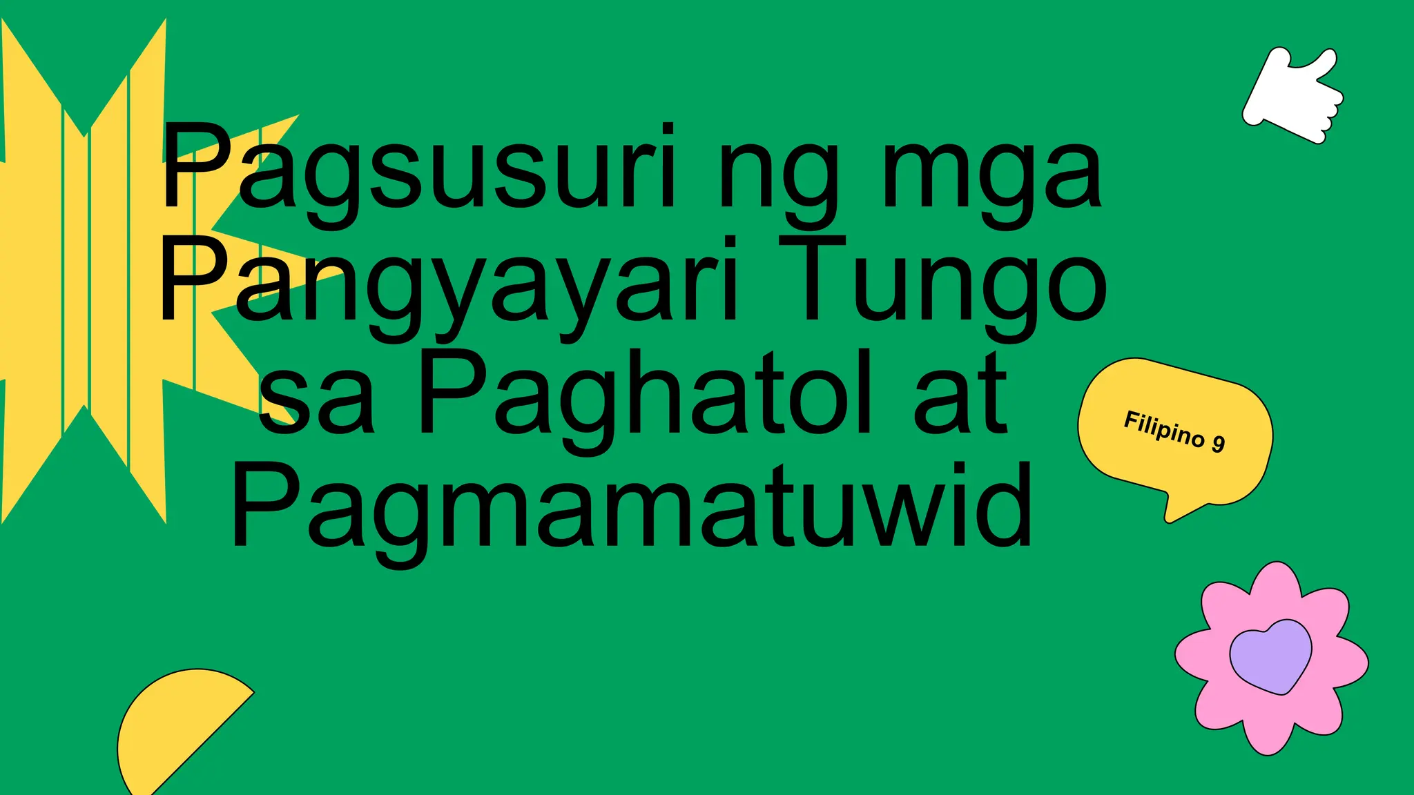Pagsusuri ng mga Pangyayari Tungo sa Paghatol at Pagmamatuwid.pptx
