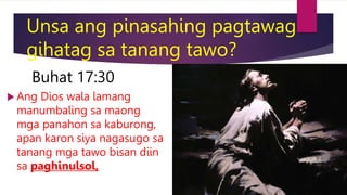 REPENTTANCE AND CONVICTION: PAGHINULSOL UG PAGKAKABIG.pptx
