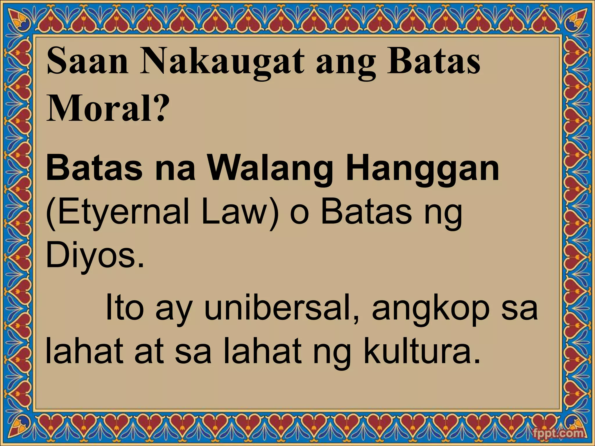 PAGHUBOG NG KONSENSYA BATAY SA LIKAS NA BATAS MORAL.ppt