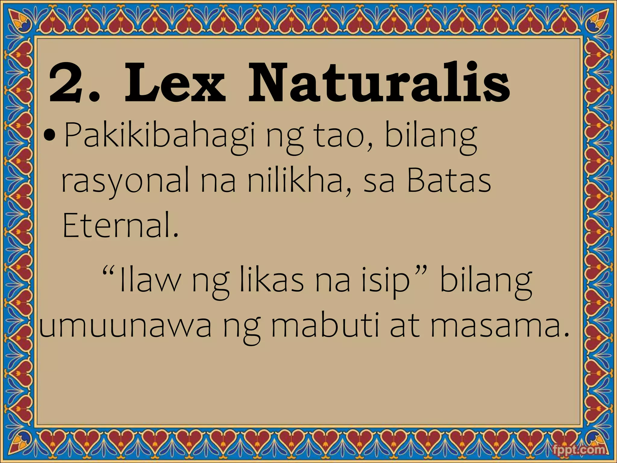 PAGHUBOG NG KONSENSYA BATAY SA LIKAS NA BATAS MORAL.ppt