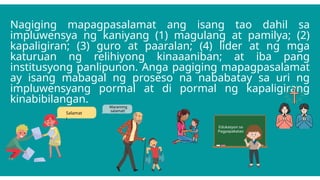 Pagiging Mapagpasalamat, pagkilala sa mga Biyaya na Napapasaiyo ...