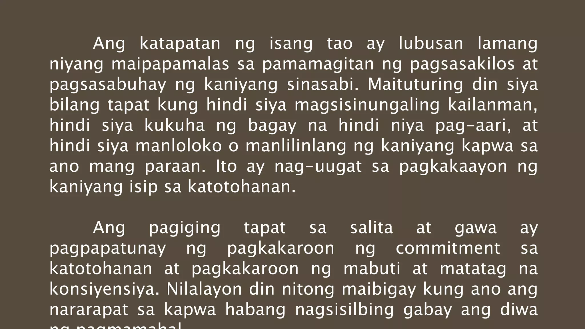 Pagiging tapat sa salita at sa gawa | PPTX