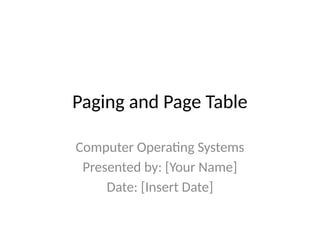 Paging_and_Page_Table_Preesentation.pptx