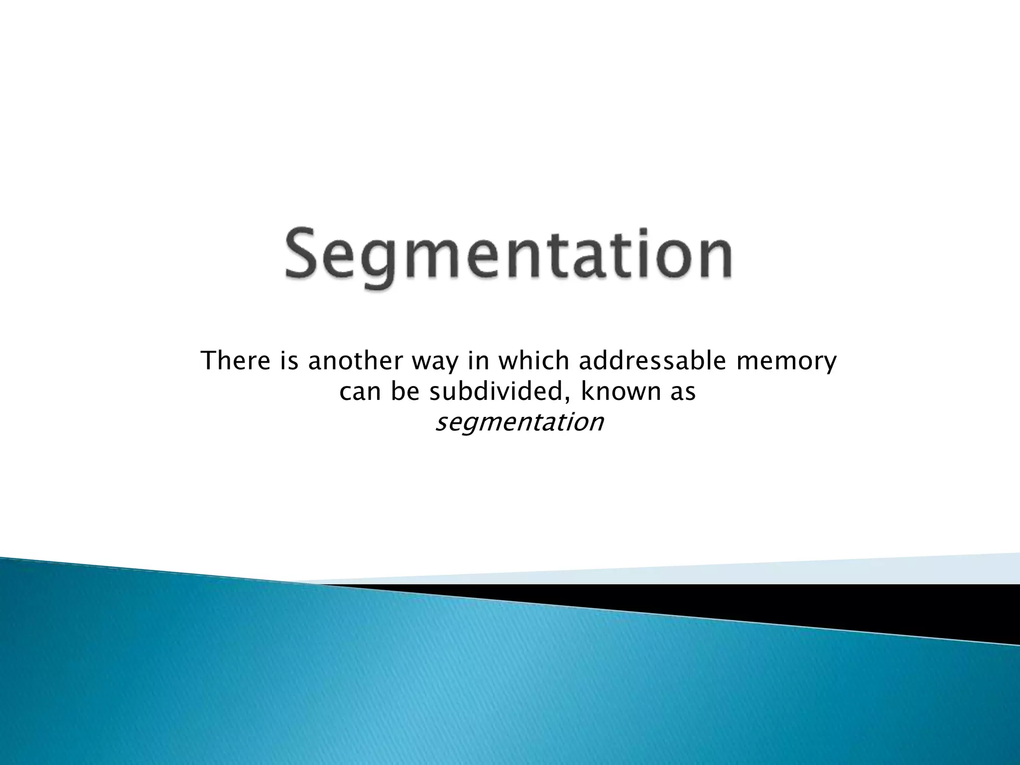 Paging and segmentation | PPTX