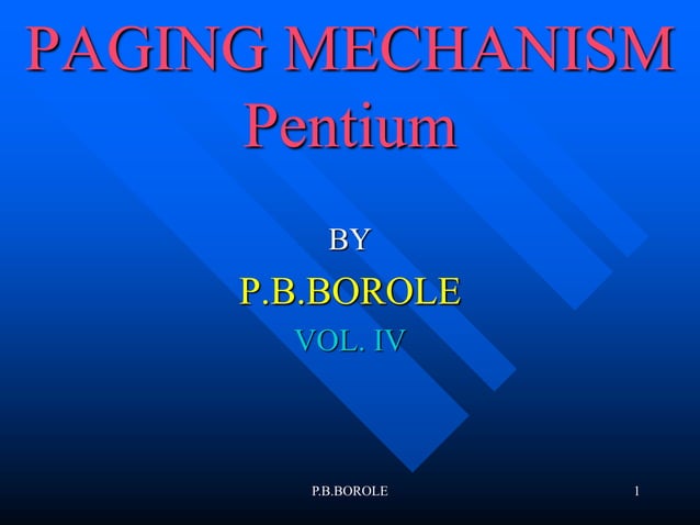 PAGING MECHANISM Pentium.ppt | Operating Systems | Computer Software and Applications