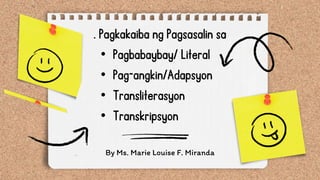 PAGKAKAIBA NG PAGSASALING WIKA.pptx