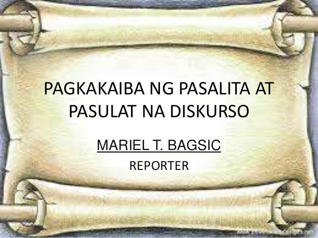 Pagkakaiba Ng Pasalita At Pasulat Na Diskurso