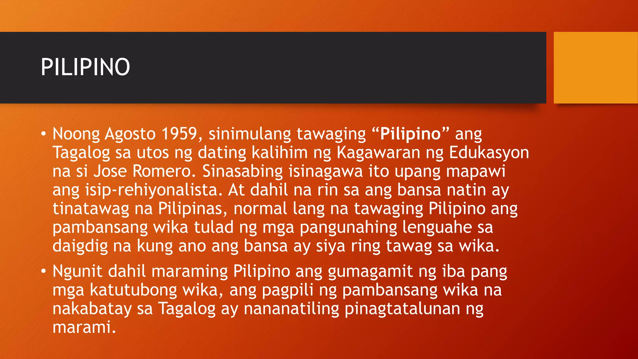 PAGKAKAIBA NG TAGALOG, PILIPINO, AT FILIPINO by Angela.pptx