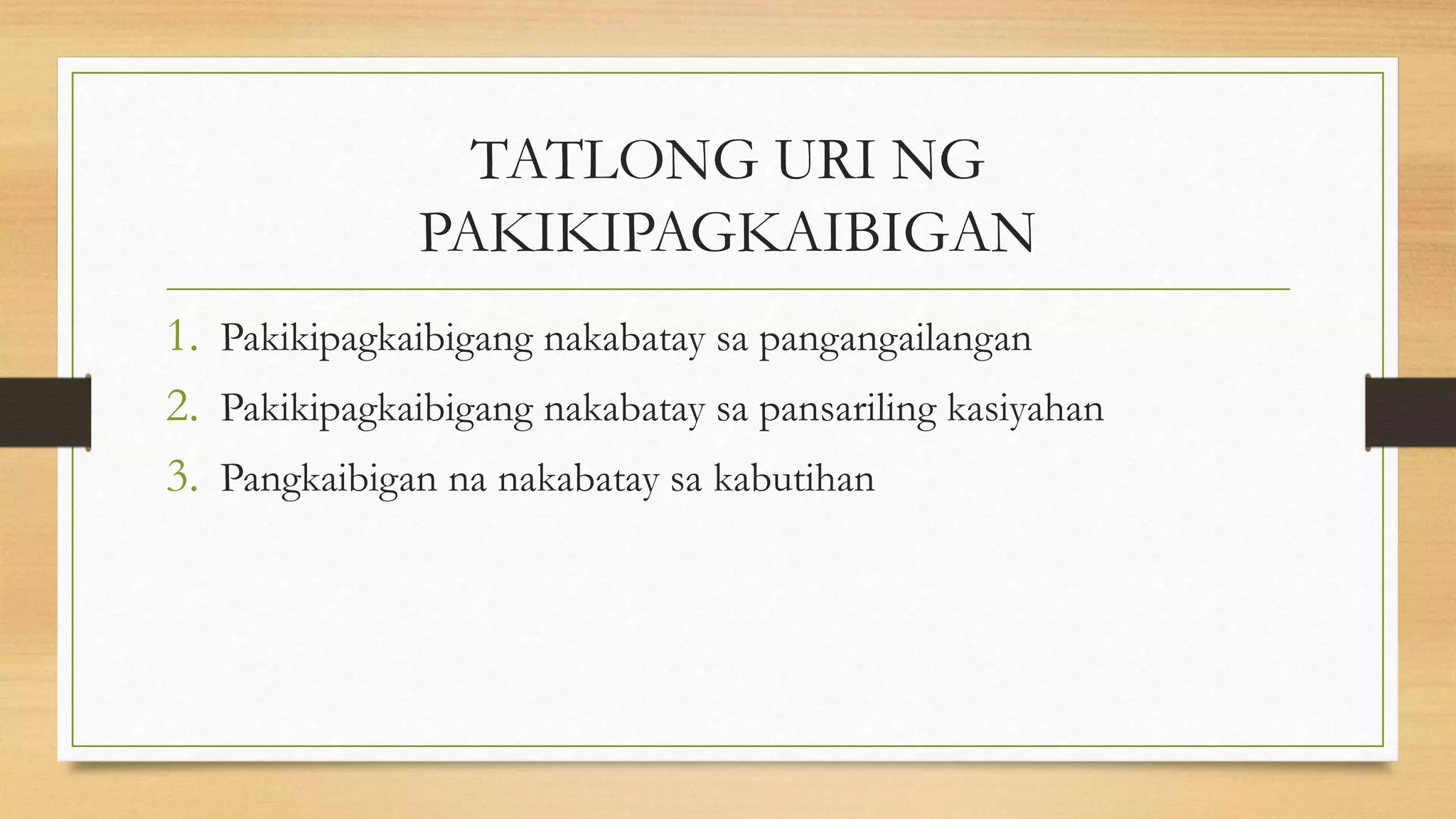 Pagkakaibigan | PPTX