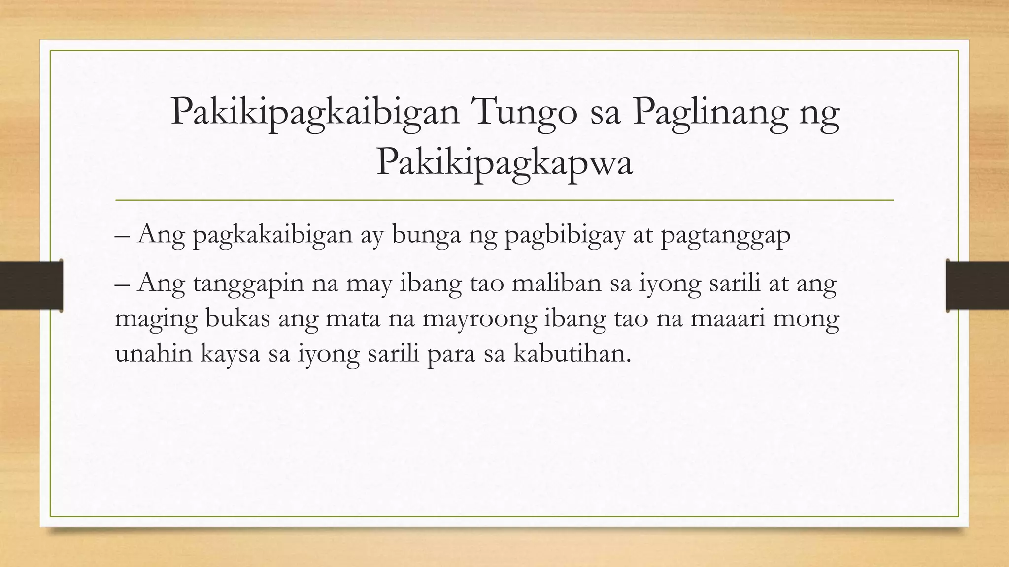 Pagkakaibigan | PPTX