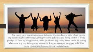 Pagkakaibigan | PPTX