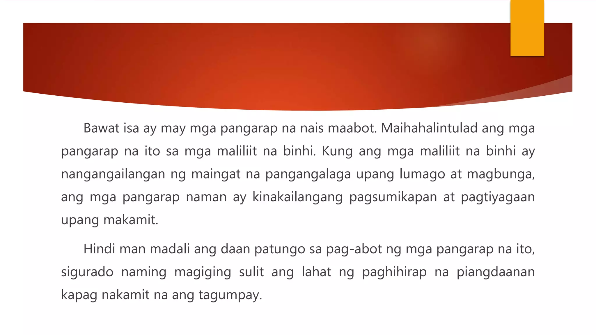 Pagkakaroon ng Pangarap | PPTX