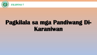 Pagkilala sa mga Pandiwang Di-Karaniwan.pptx