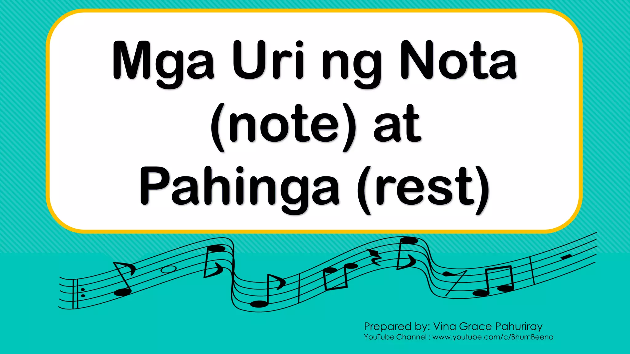 Pagkilala sa nota at pahinga | PPT