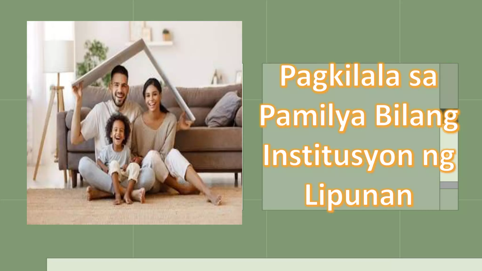 Pagkilala sa pamilya bilang institusyon ng lipunan | PPTX